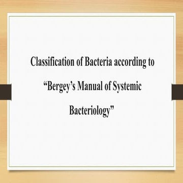 Bergys manual Bacteria used for bacteriaal classification | PPTX