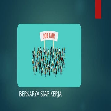 BERKARYA SIAP KERJA JOB FAIR jakarta.pptx