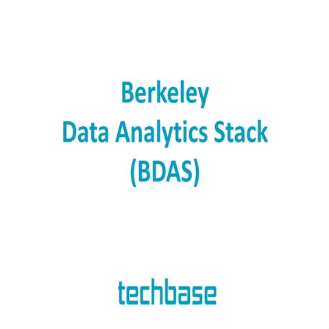Berkeley Data Analytics Stack Genel Bakış | PPTX