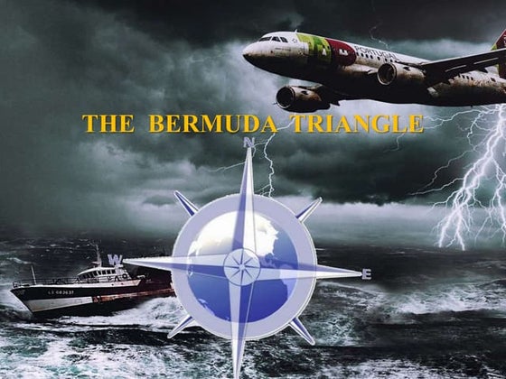 Bermuda triangle | PPTX | Geography | Science