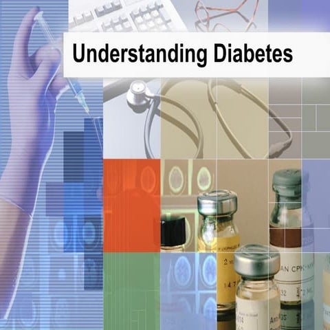Understanding the basics of diabetes.ppt