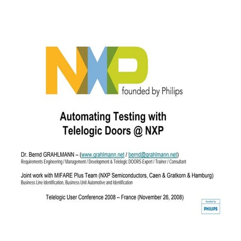 Dr. Bernd GRAHLMANN and NXP automating testing with Telelogic DOORS ...
