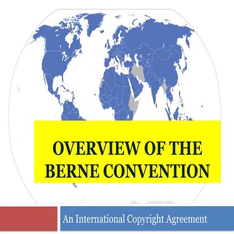 Berne___________Convention_Overview.pptx