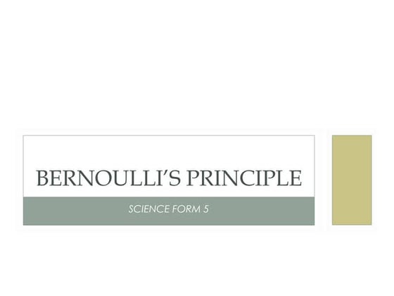 Bernoulli's Principle | PPT