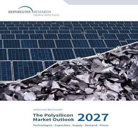 Polysilicon Market Outlook 2027 – Your Market Guide for Solar and ...