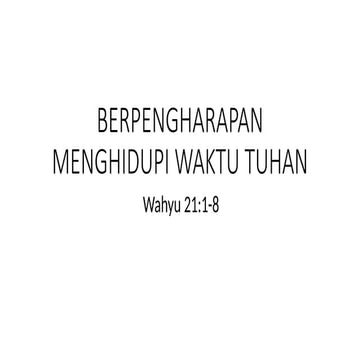 BERPENGHARAPAN MENGHIDUPI WAKTU TUHAN.pptx