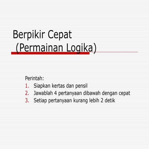 MENGAJARKAN KITA UNTUK BERMAIN LOGIKAppt | PPT