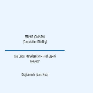 Berpikir_Komputasi_Desain.pptxBerpikir_Komputasi_Desain.pptx