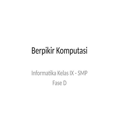 Berpikir_Komputasi_Interaktif_Animasi.pptx