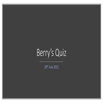 Berry's Quiz 18th July 2021 | PPTX