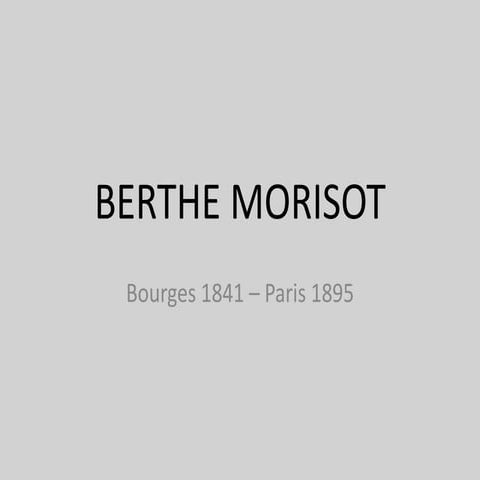3 berthe morisot power point | PPTX