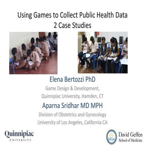 Using Games to Collect Public Health Data | PPTX