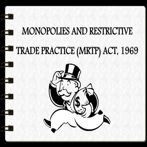 An overview of MRTP Act, 1969 | PPTX