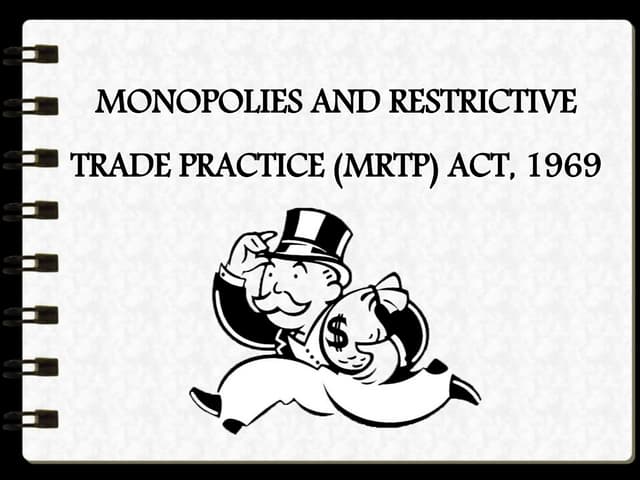 An overview of MRTP Act, 1969. | PDF