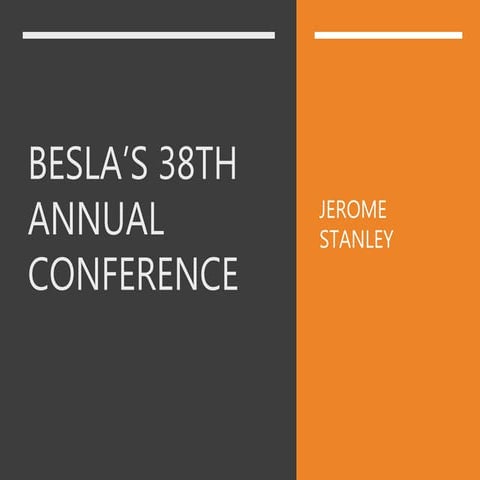 BESLA’s 38th Annual Conference | PPTX