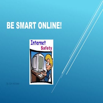 Be smart online! | PPTX