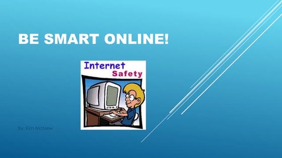 Online safety | PPTX | Social Networking | Internet
