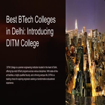 Achieving Your Dream with DITM College: The Best B.Tech Colleges in ...