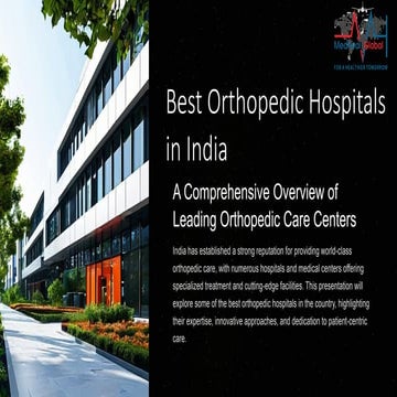 Best Orthopedic Hospitals in India- Medheal Global | PPT