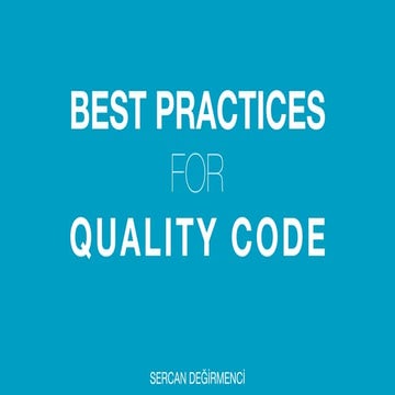 Best Practices for Quality Code | PPT