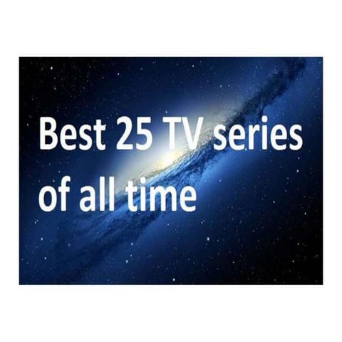 best 25 tv series of all time | PPT