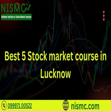 Best 5 Stock market course in Lucknow.pdf