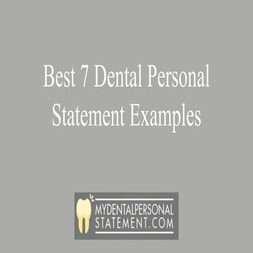 Best 7 Dental Personal Statement Examples | PPTX