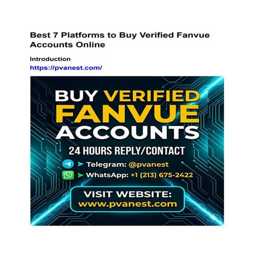 Best 7 Platforms to Buy Verified Fanvue Accounts Online.pdf