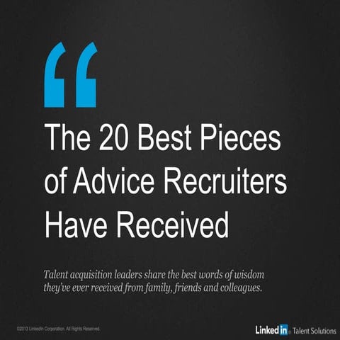The 20 Best Pieces of Advice Recruiters Have Received | PPT