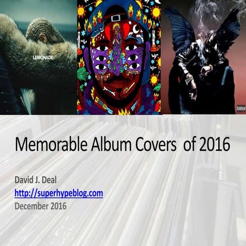 Memorable Album Covers of 2016 | PPTX