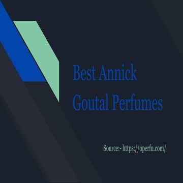 Best Annick Goutal Perfumes.pdf