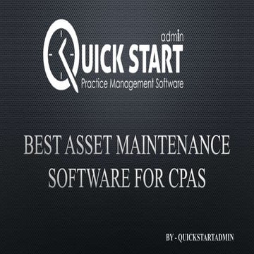 Top-rated Asset Management software for CPAs - QuickstartAdmin | PPTX ...