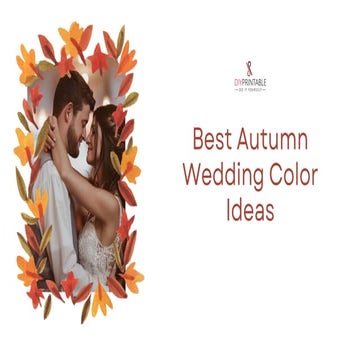 Best Autumn Wedding Color Palettes Ideas | PPT