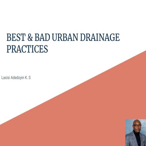 BEST & BAD URBAN DRAINAGE PRACTICES 2.pptx