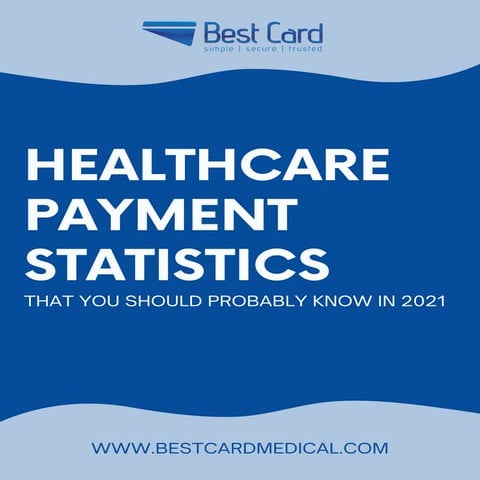5 Statistics About Healthcare Payments in 2021 You Should Know | PDF