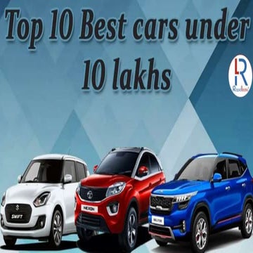 Best cars under 10 lakhs | Best Cars Under 10 Lakhs in India 2021 ...