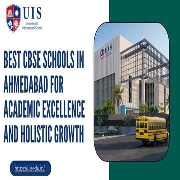 Choosing Excellence List of CBSE Schools in Ahmedabad | PDF