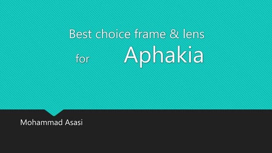 Aphakia and pseudophakia | PPTX | Eye and Vision Conditions | Diseases ...