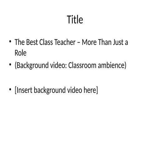 best_class_teacher_presentation_with_notes.pptx