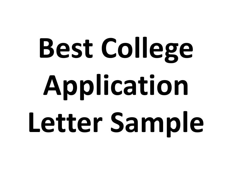 Best College Application Letter Sample best-college-application-letter-sample