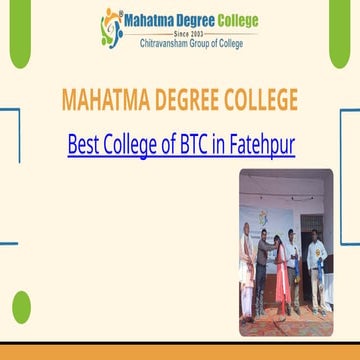 Best College of BTC in Fatehpur- Mahatma Degree College | PPTX