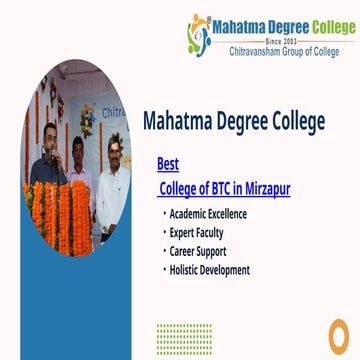 Best College Of BTC in Mirzapur- Mahatma Degree College | PPTX