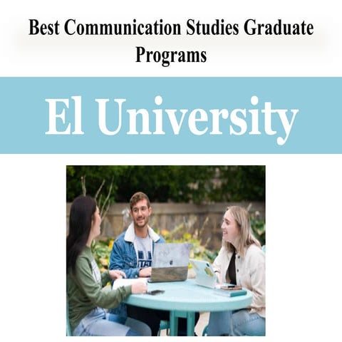 Best Communication Studies Graduate Programs | PPTX