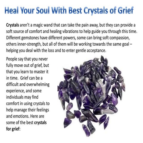 Heal Your Soul With Best Crystals of Grief | PDF