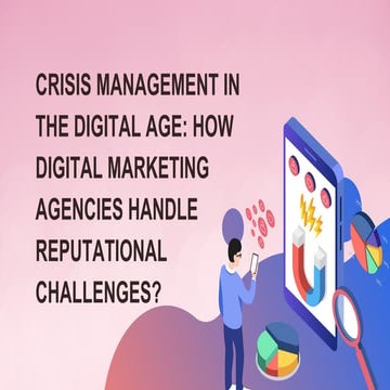 CRISIS MANAGEMENT IN THE DIGITAL AGE: HOW DIGITAL MARKETING AGENCIES ...