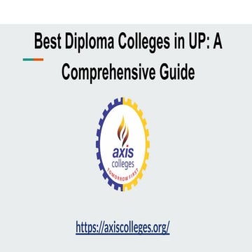 Exploring the Best Diploma Colleges in UP: A Comprehensive Guide | PPT