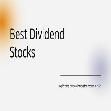 Best Dividend Stocks to Buy for Income in 2025 | PPTX