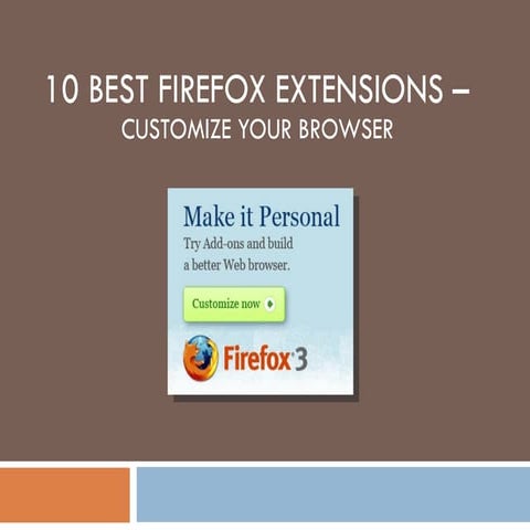 10 Best Firefox Extensions | PPT