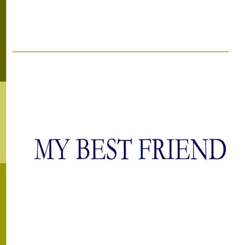 Презентация по английскому языку _Му best friend_.ppt