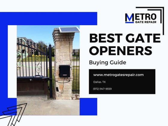 Best Gate Openers Buying Guide | Metro Gate Repair | PPT